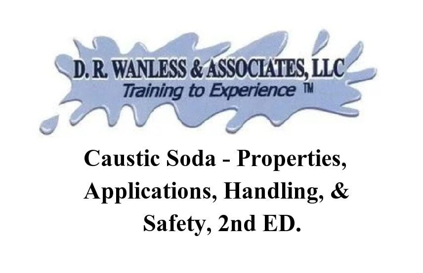 Caustic Soda - Properties, Applications, Handling, & Safety, 2nd ED ...